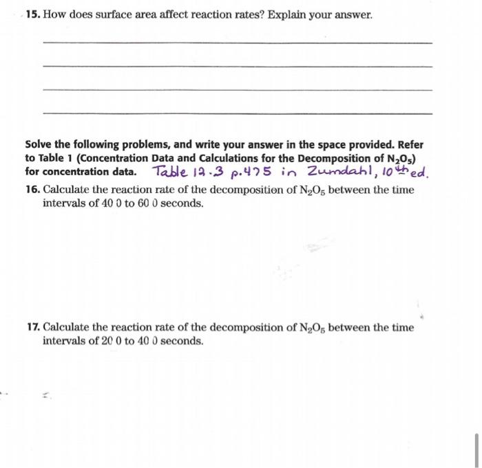 Solved 15. How does surface area affect reaction rates? | Chegg.com