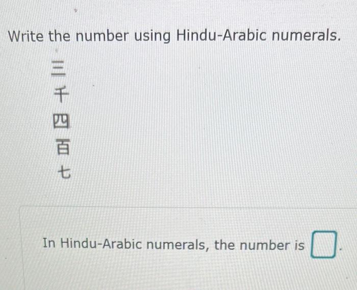 Solved Write the number using Hindu-Arabic numerals. =7 D0 | Chegg.com