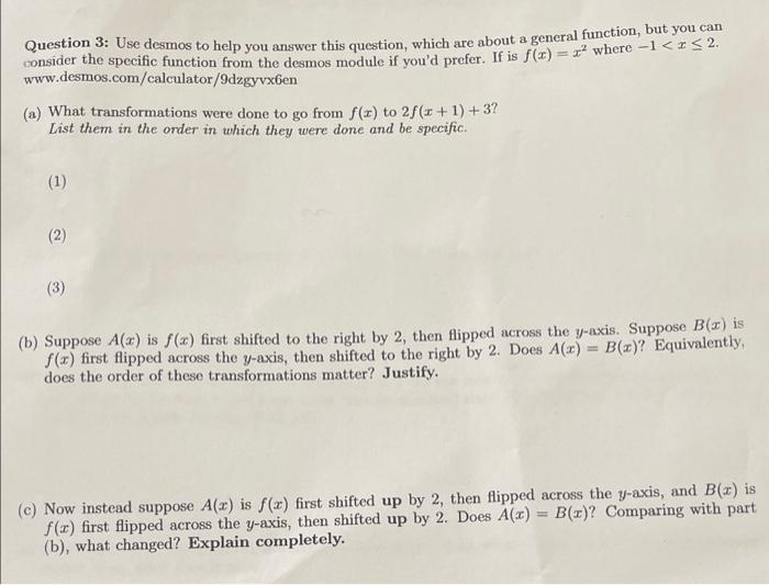 Solved Question 3: Use desmos to help you answer this | Chegg.com
