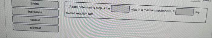 Solved 1. A rate-determining step is the overall reaction | Chegg.com