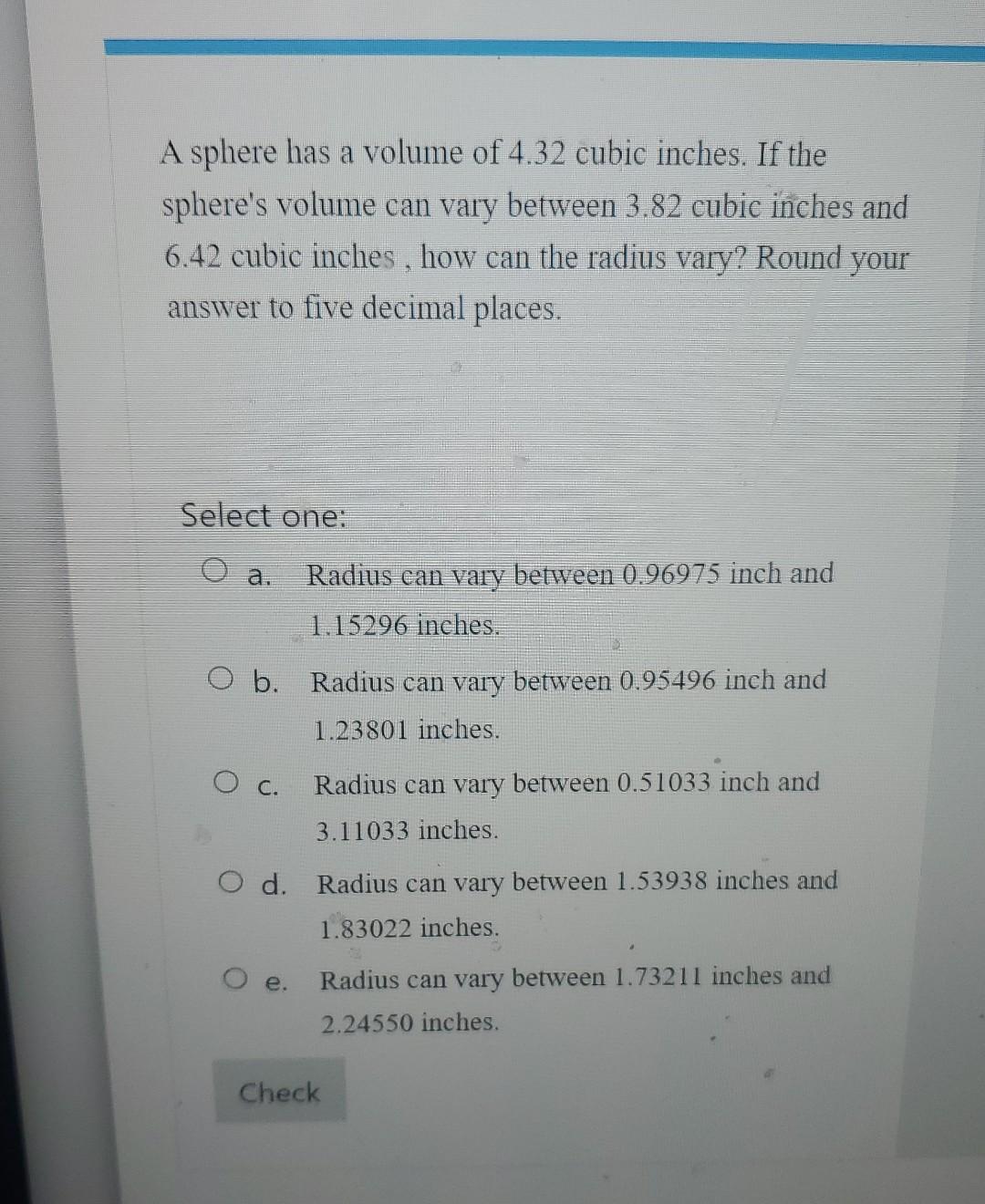 Solved A sphere has a volume of 4.32 cubic inches. If the | Chegg.com