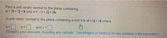 Solved Find a unit vector normal to the plane | Chegg.com