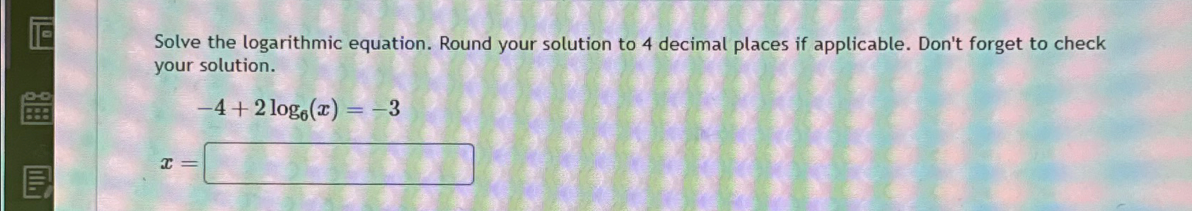 Solved Solve the logarithmic equation. Round your solution | Chegg.com