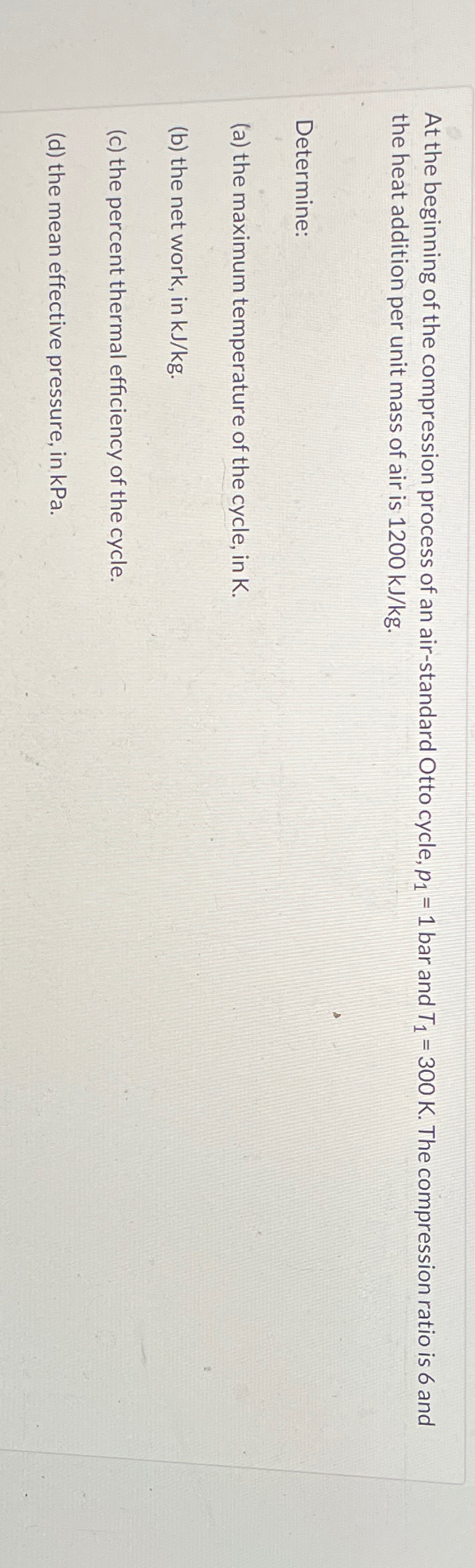 Solved At the beginning of the compression process of an | Chegg.com