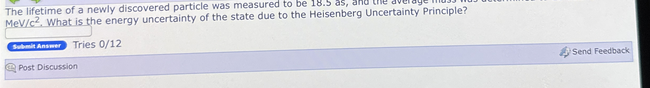 Solved The lifetime of a newly discovered particle was | Chegg.com