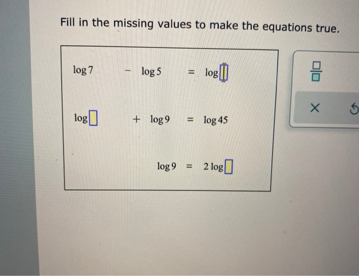 Solved Fill in the missing values to make the equations | Chegg.com