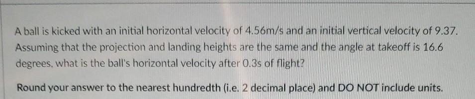 Solved A ball is kicked with an initial horizontal velocity | Chegg.com