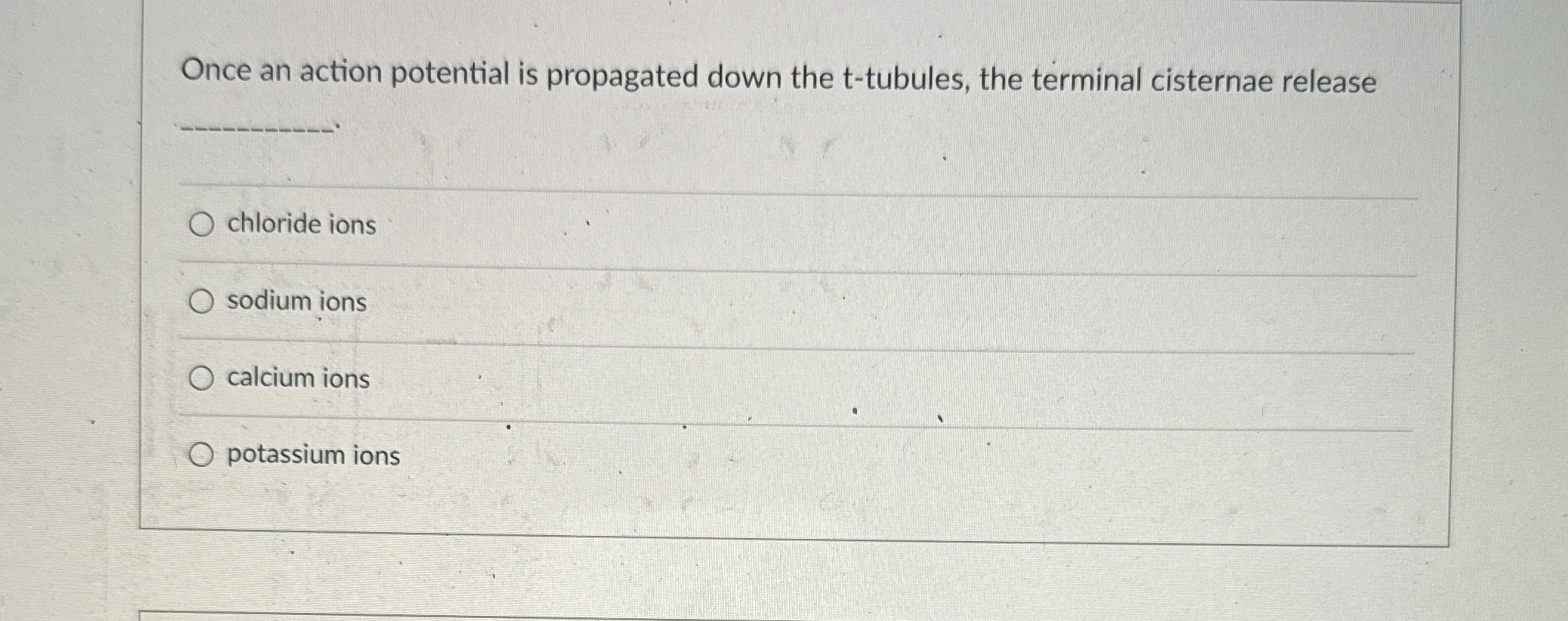Solved Once an action potential is propagated down the | Chegg.com