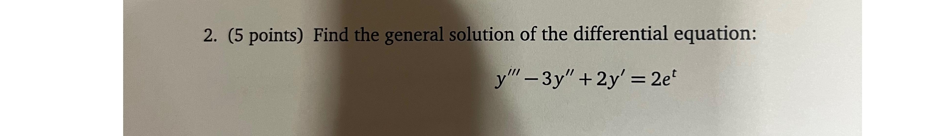 Solved (5 ﻿points) ﻿Find the general solution of the | Chegg.com