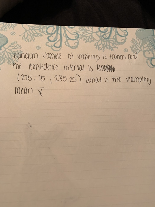 Solved e random vample Ot vaplings is tahen and the | Chegg.com