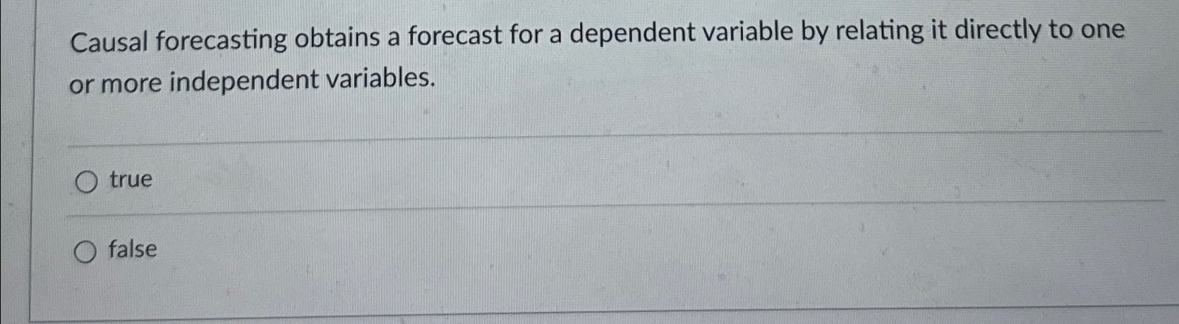 Solved Causal forecasting obtains a forecast for a dependent | Chegg.com