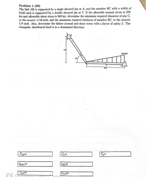 Solved Problem 1 (30) The link AB is supported by a single | Chegg.com