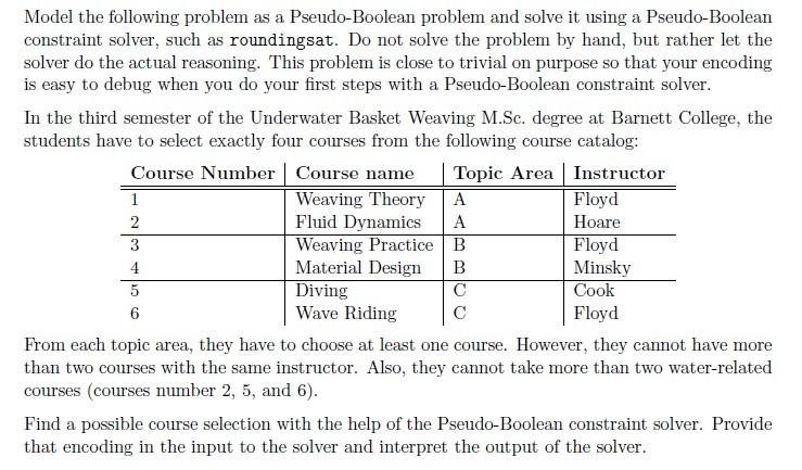 Solved 1 Model The Following Problem As A Pseudo Boolean