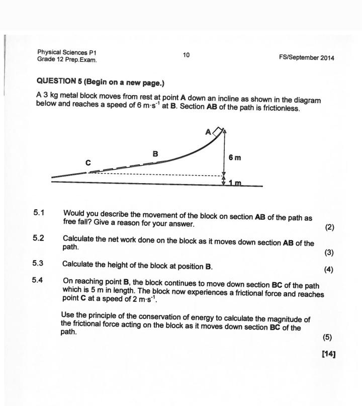 QUESTION 5 (Begin on a new page.) A 3 kg metal block | Chegg.com
