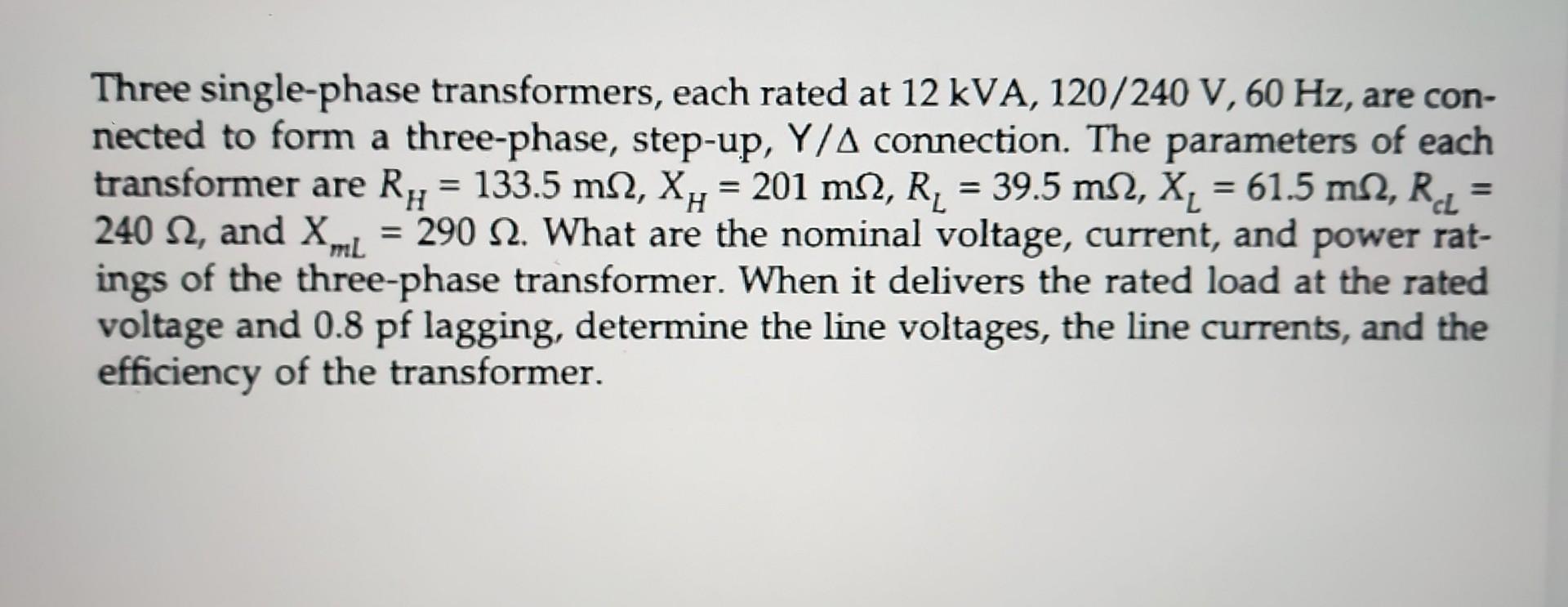 Solved Three single-phase transformers, each rated at \\( 12 | Chegg.com