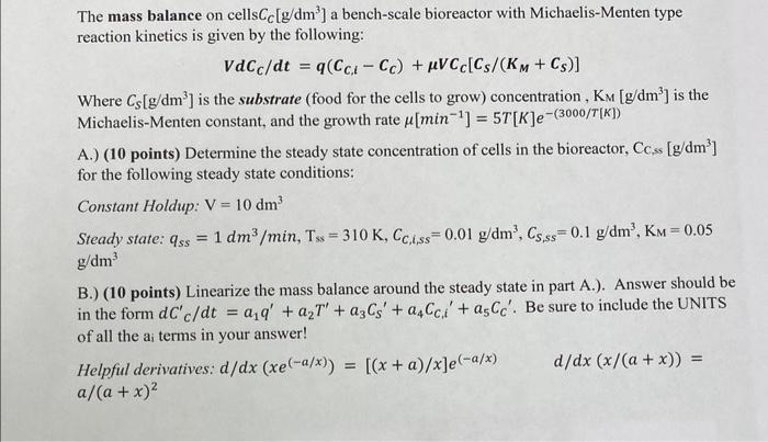 Solved The mass balance on cells CC[ g/dm3] a bench-scale | Chegg.com