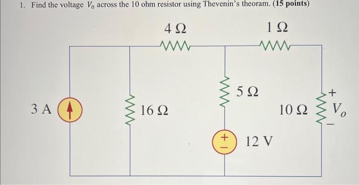 Solved 1. Find the voltage V0 across the 10ohm resistor | Chegg.com