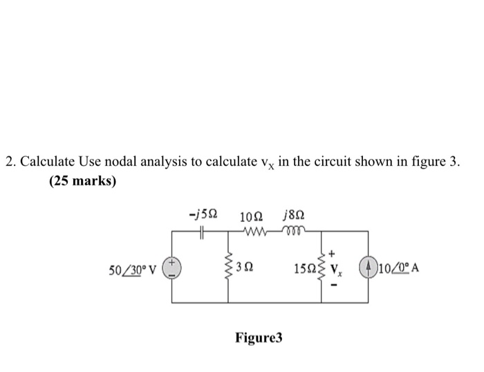 Solved 2. Calculate Use nodal analysis to calculate Vy in | Chegg.com