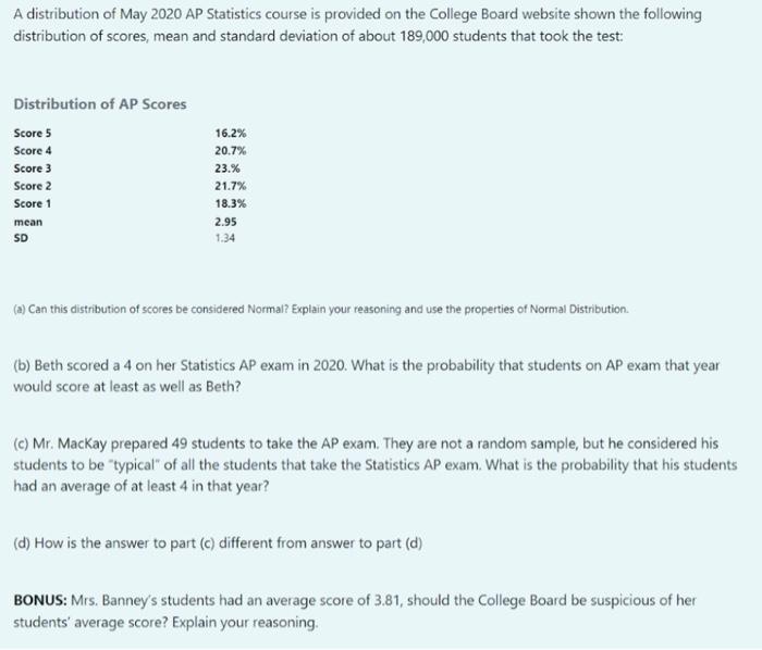 Solved A distribution of May 2020 AP Statistics course is | Chegg.com