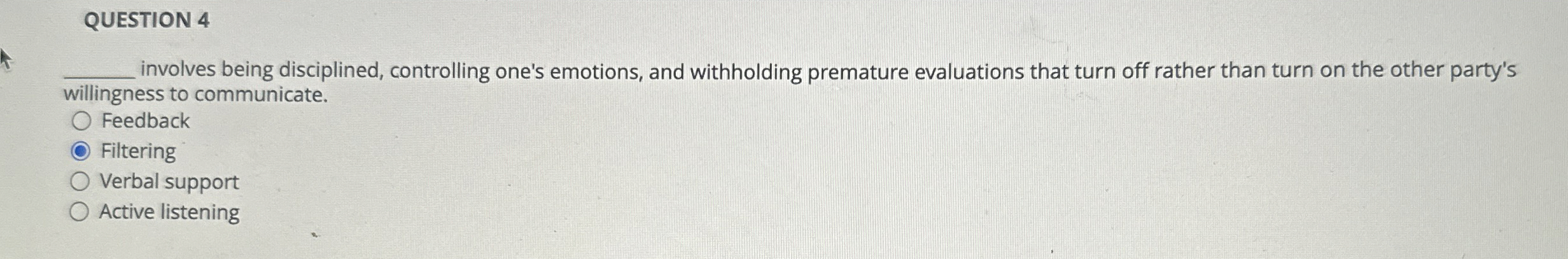 Solved QUESTION 4 ﻿involves being disciplined, controlling | Chegg.com