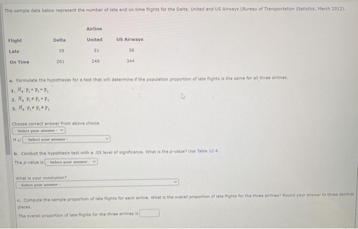 Solved The sample data below represent the number of late | Chegg.com