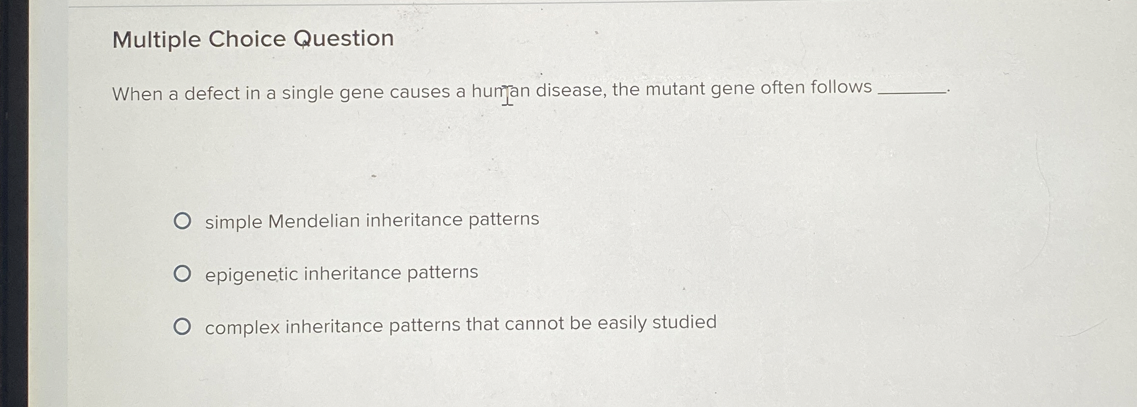 Solved Multiple Choice QuestionWhen a defect in a single | Chegg.com