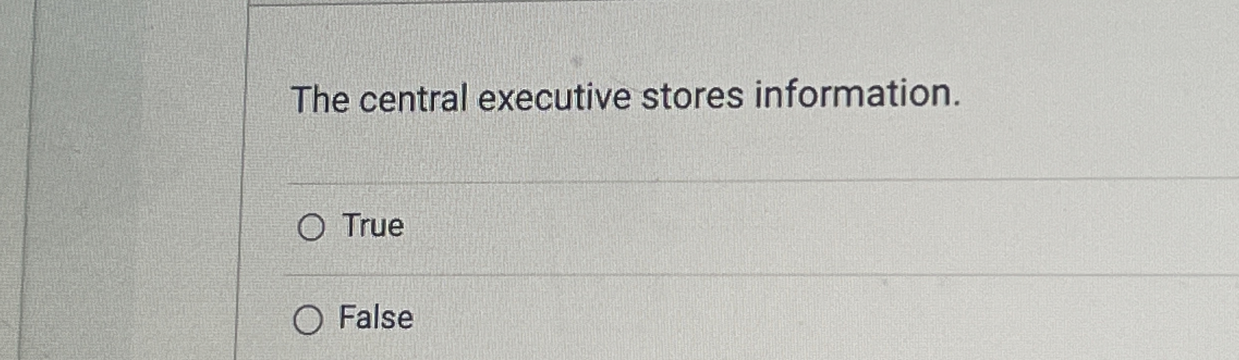 Solved The central executive stores information.TrueFalse | Chegg.com