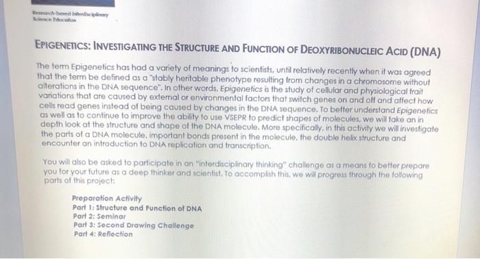 Solved EPIGENETICS: INVESTIGATING THE STRUCTURE AND FUNCTION | Chegg.com