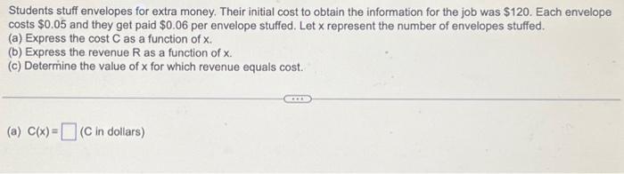 Solved Students stuff envelopes for extra money. Their | Chegg.com