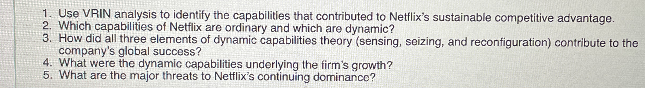 Solved Use VRIN analysis to identify the capabilities that | Chegg.com