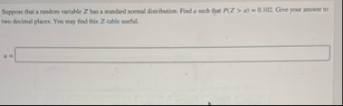 Solved Suppose that a random variable Z ﻿has a slandard | Chegg.com