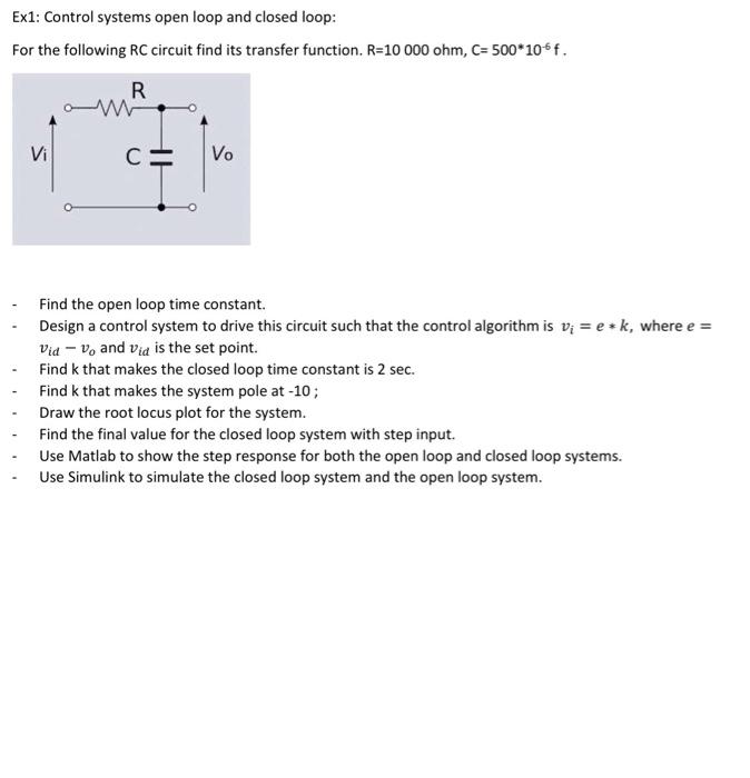Solved Ex1: Control systems open loop and closed loop: For | Chegg.com