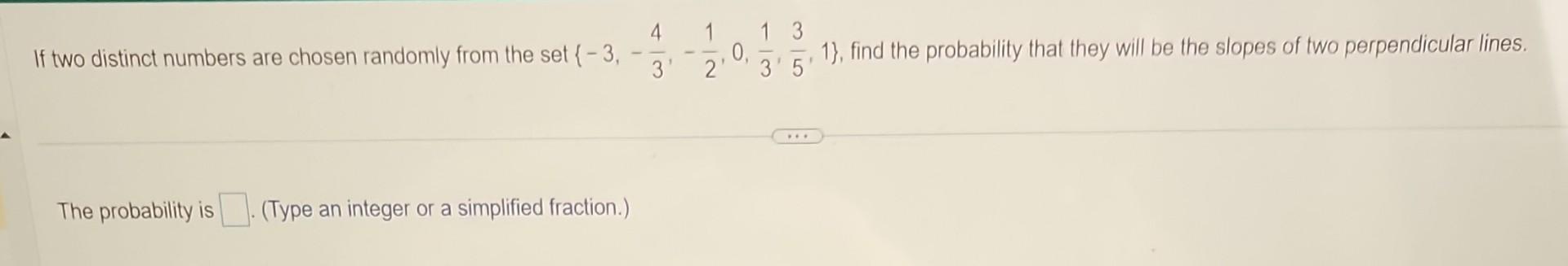 Solved If two distinct numbers are chosen randomly from the | Chegg.com