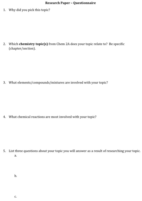 Research Paper - Questionnaire 1. Why did you pick | Chegg.com