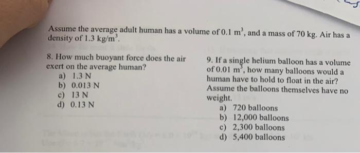 Solved Assume the average adult human has a volume of 0.1 | Chegg.com