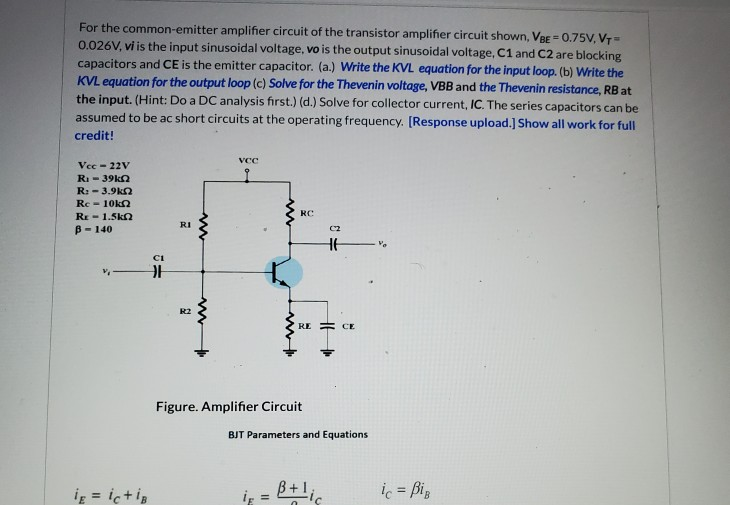 Solved For the common-emitter amplifier circuit of the | Chegg.com