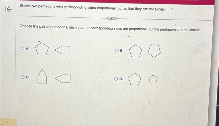 Solved Sketch two pentagons with corresponding sides | Chegg.com