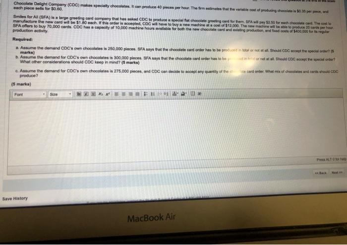 Solved Chocolate Delight Company (CDC) makes specially | Chegg.com