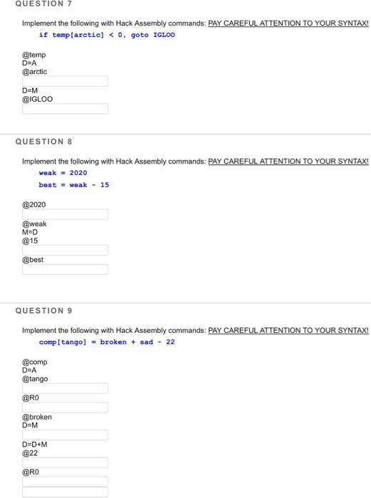 QUESTION 7 Implement the following with Hack Assembly | Chegg.com
