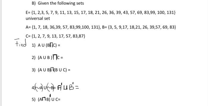 Solved B) Given the following sets | Chegg.com
