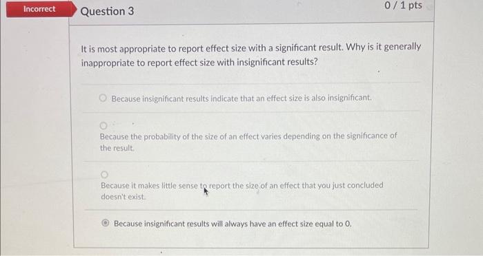 Solved It Is Most Appropriate To Report Effect Size With A Chegg