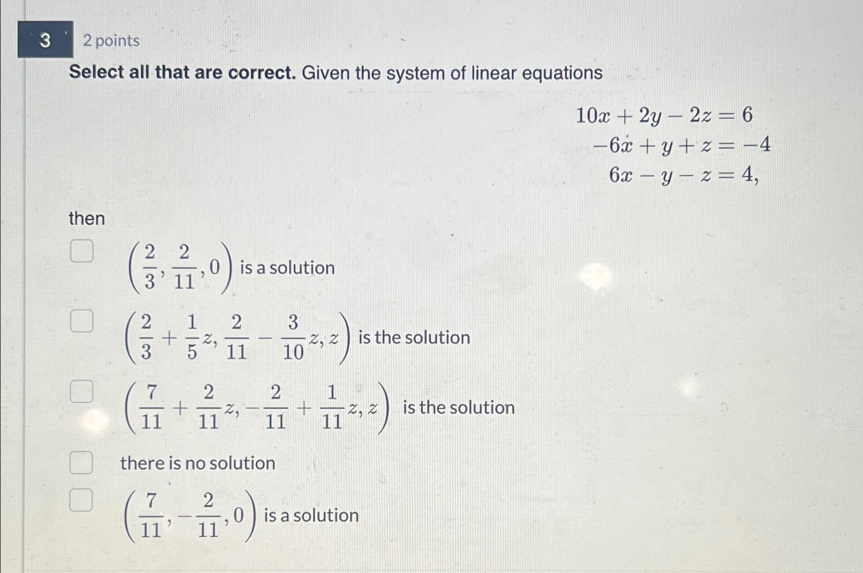 Solved 32 ﻿pointsSelect all that are correct. Given the | Chegg.com