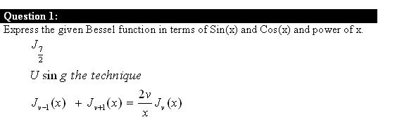 Solved Express the given Bessel function in terms of Sin(x) | Chegg.com