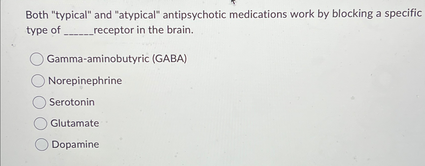 Solved Both "typical" and "atypical" antipsychotic | Chegg.com