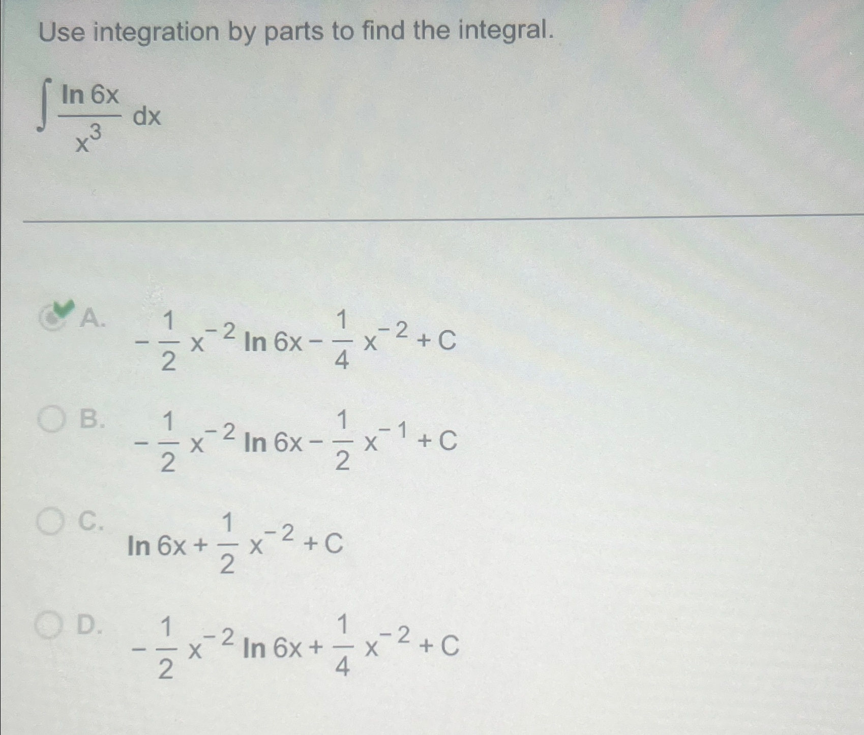 Solved Use integration by parts to find the | Chegg.com