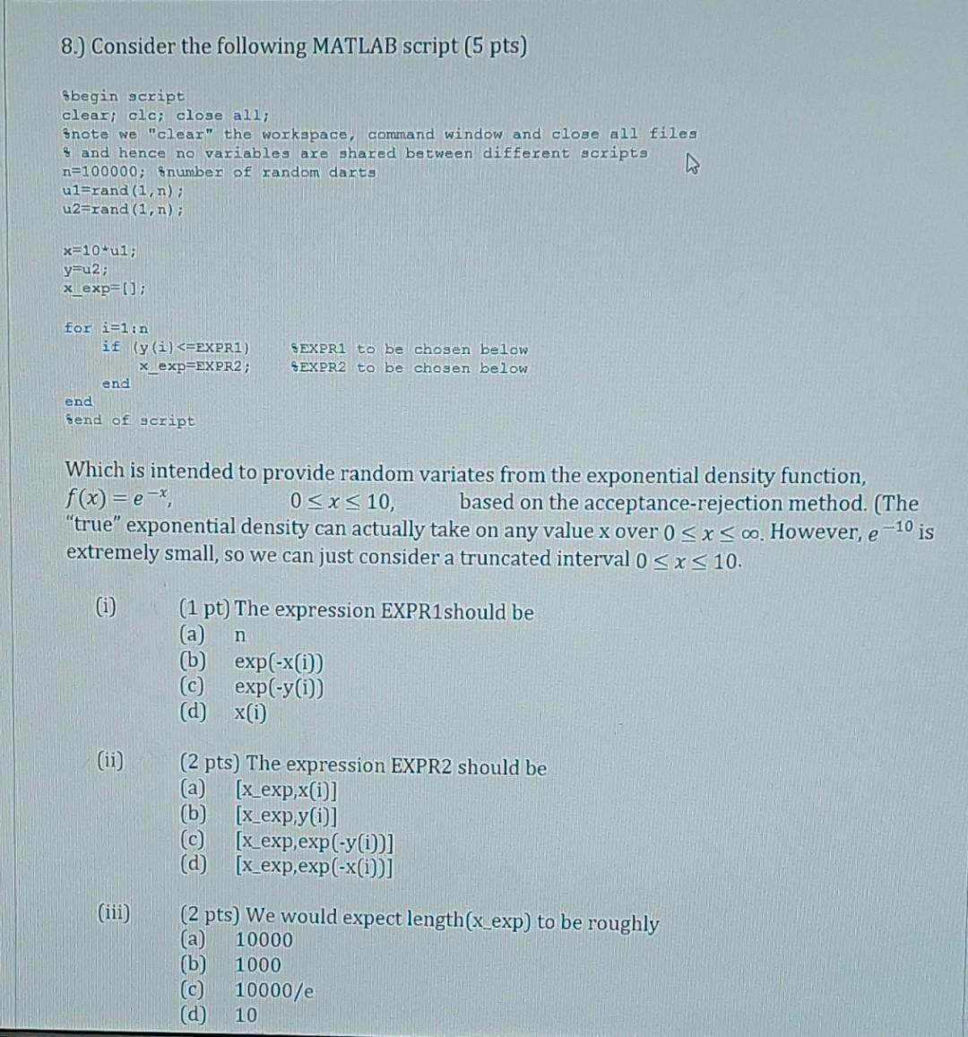 Solved 8.) Consider the following MATLAB script ( 5pts ) | Chegg.com