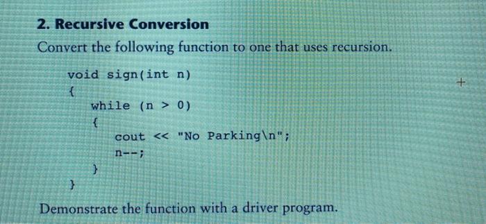 Solved 2. Recursive Conversion Convert the following | Chegg.com