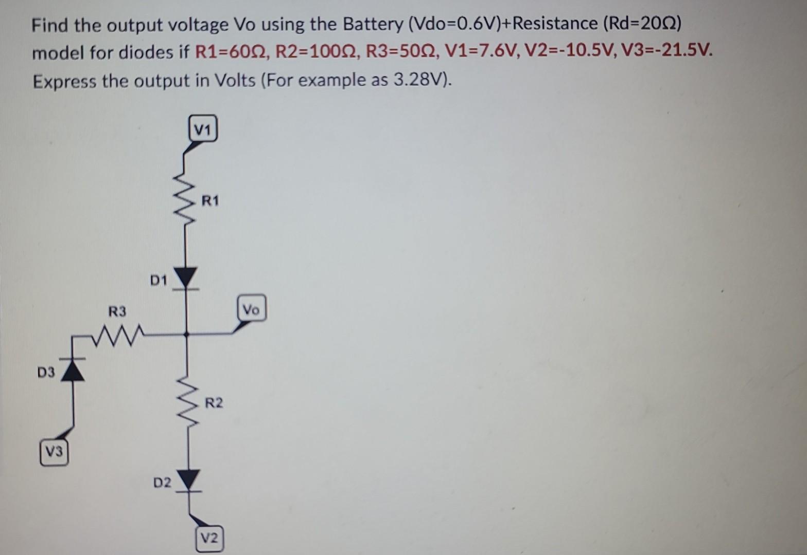 Solved Find the output voltage Vo using the Battery (Vdo=0.6 | Chegg.com