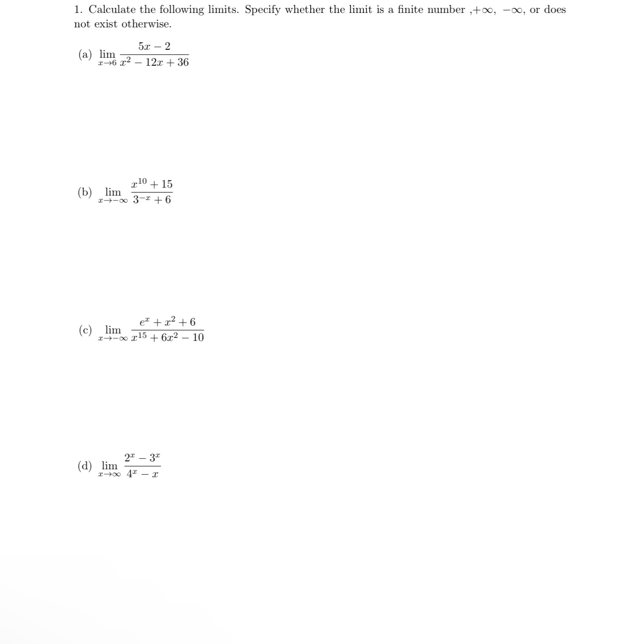 Solved Calculate the following limits. ﻿Specify whether the | Chegg.com