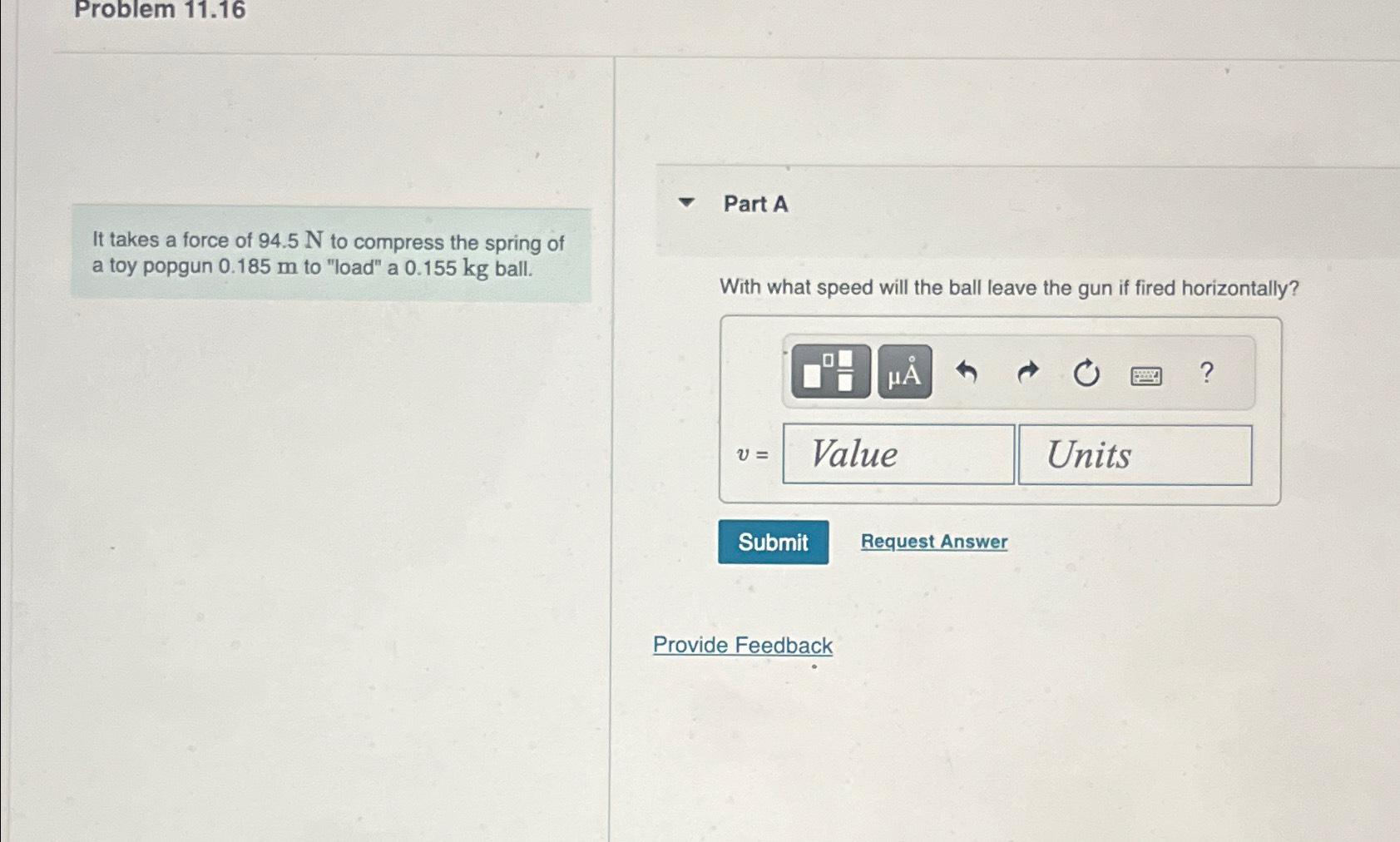 Solved Problem 11.16It takes a force of 94.5N ﻿to compress | Chegg.com